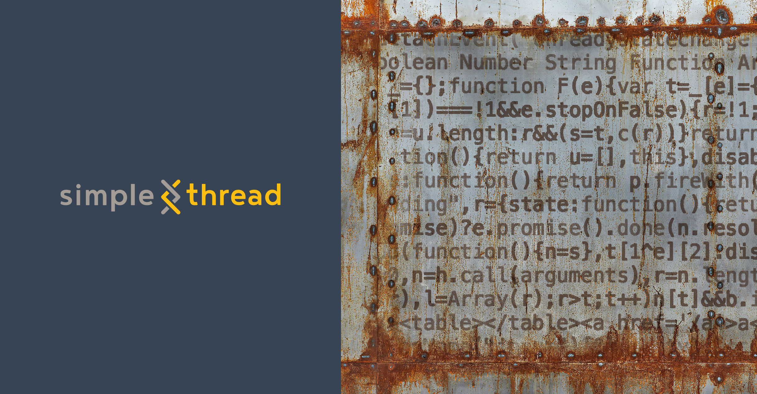 Your Software is Rusting - Simple Thread